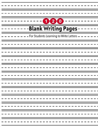 120 Blank Writing Pages For Students Learning to Write Letters ...