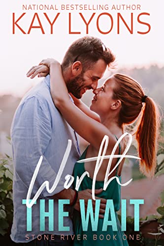 Amazon.com: Worth The Wait (Stone River Book 1) eBook : Lyons, Kay ...