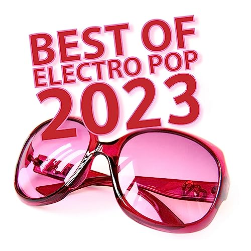 Amazon.com: Best of Electro Pop 2023 : VARIOUS ARTISTS: Digital Music