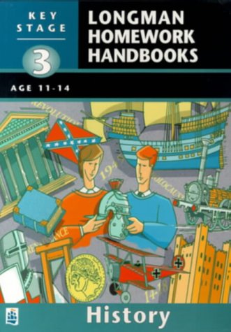 Longman Homework Handbooks: Key Stage 3 History (Longman Homework ...