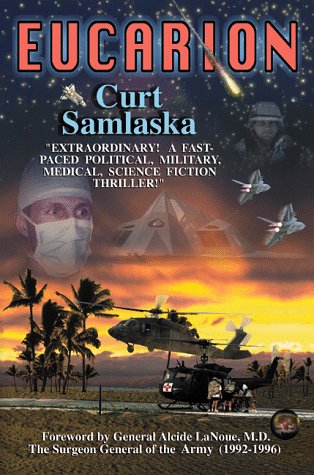 Amazon.com: Eucarion: 9781880254547: Curt P. Samlaska, General Alcide ...