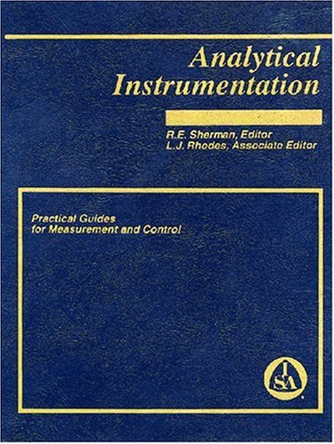 Analytical Instrumentation: Practical Guides for Measurement and ...