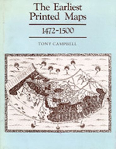 Amazon | The Earliest Printed Maps, 1472-1500 | Campbell, Tony | History