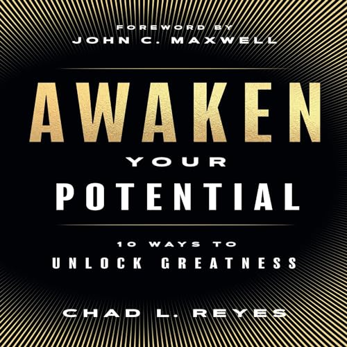 Amazon.com: Awaken Your Potential: 10 Ways to Unlock Greatness (Audible ...