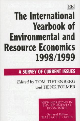 The International Yearbook of Environmental and Resource Economics 1998 ...