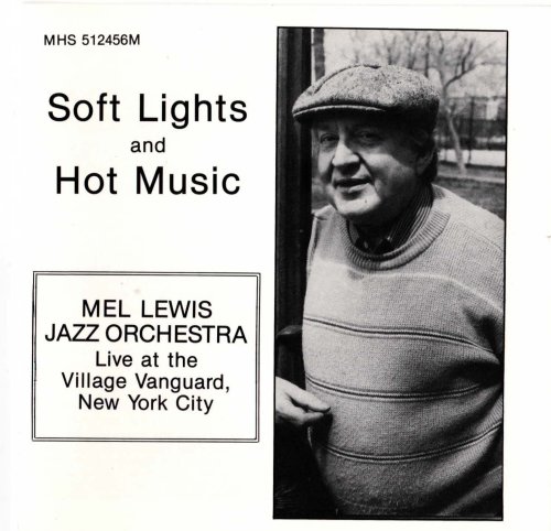 Mel Lewis Jazz Orchestra - Soft Lights and Hot Music: Live at the ...