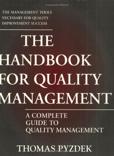 The Handbook for Quality Management: Pyzdek, Thomas: 9780930011895 ...