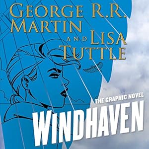 Windhaven: A Novel (Bantam Spectra Book) - Kindle edition by Martin ...