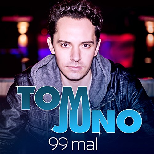 Play 99 mal by Tom Juno on Amazon Music