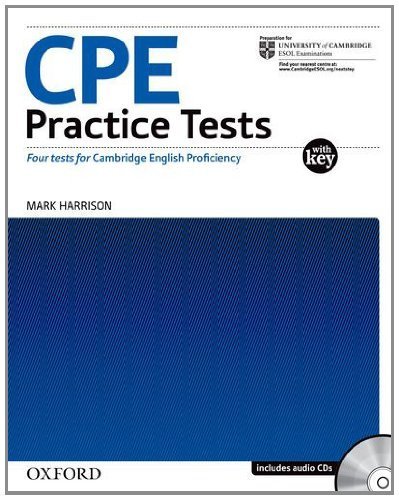 CPE Practice Tests: Practice Tests With Explanatory Key and Audio CDs ...