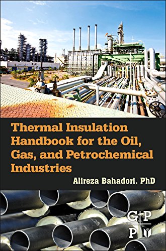 Thermal Insulation Handbook for the Oil, Gas, and Petrochemical ...