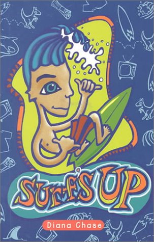 Surf's Up: Chase, Diana: 9781863682503: Amazon.com: Books