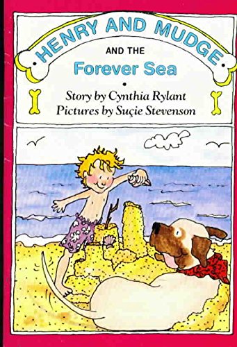Henry and Mudge and the forever sea: The sixth book of their adventures ...