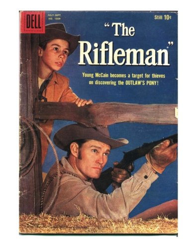 The Rifleman #1: aka Dell Four-Color #1009 - All Stories - No Ads ...