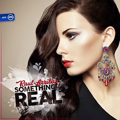 Amazon MusicでRaul ArribasのSomething Realを再生する