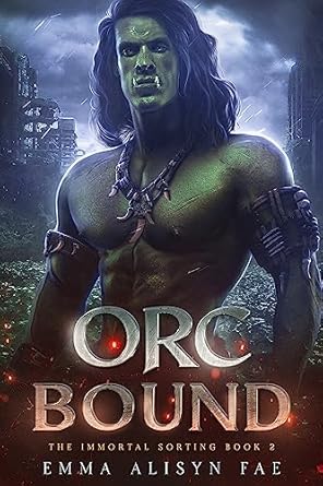 Orc Bound: A Monster Fantasy Post Apocalyptic Romance (The Immortal ...