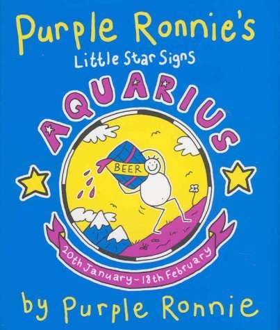 Purple Ronnie's Little Star Signs: Aquarious: Purple Ronnie ...