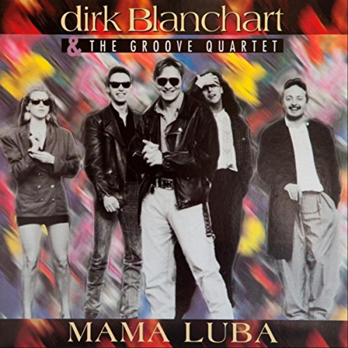 Play Mama Luba (Remastered Edition 2012) by Dirk Blanchart & The Groove ...