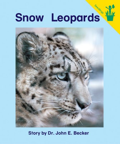 Early Reader: Snow Leopards: John Becker: 9780845499108: Amazon.com: Books