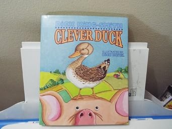 Clever Duck: Amazon.co.uk: King-Smith, Dick, Bruel, Nick: 9781596433274 ...
