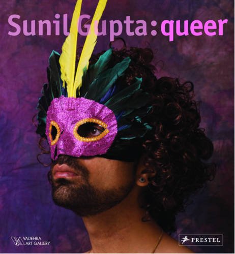 Amazon.com: Queer: Sunil Gupta: 9783791350998: Gupta, Sunil: Books