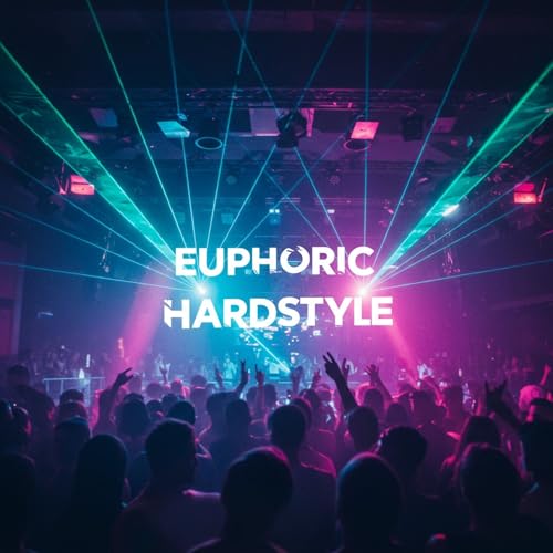 Spiele Euphoric Hardstyle von Hard Rave Mix auf Amazon Music ab