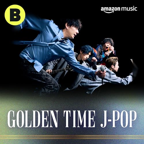 Amazon MusicでAmazon MusicのB-Side: Golden Time J-POP flumpool 2023/10/09を再生する