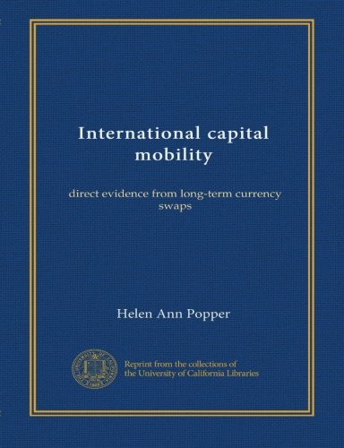 International capital mobility: direct evidence from long-term currency ...