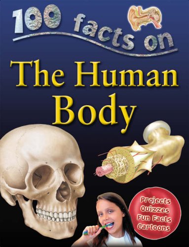 The Human Body (100 Facts): Parker, Steve: Amazon.com: Books