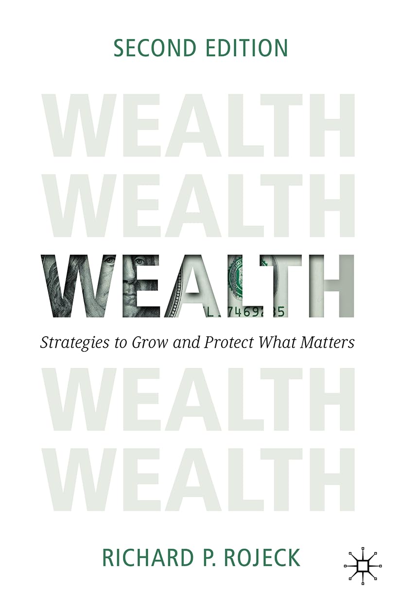 Amazon.com: Wealth: Strategies to Grow and Protect What Matters ...