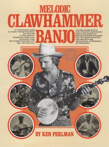 Amazon.com: Melodic Clawhammer Banjo: 9780825602269: Perlman, Ken: Books