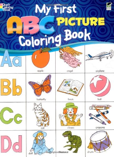 My First ABC Picture Coloring Book (Dover Coloring Books): Deb T ...