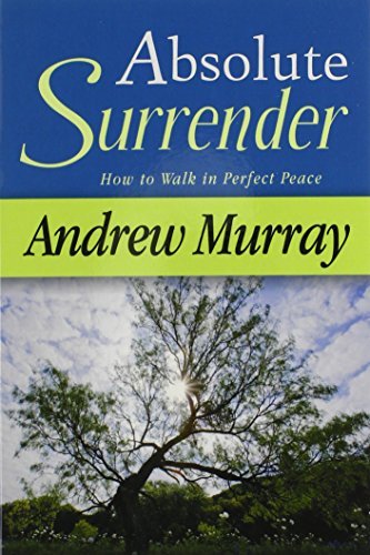 Absolute Surrender by Andrew Murray (1981-02-01): Andrew Murray: Amazon.com: Books