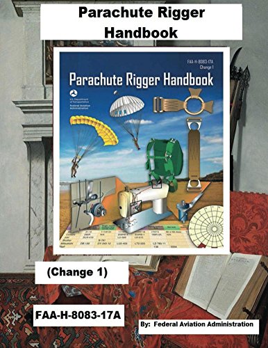 Parachute Rigger Handbook (Change 1) FAA-H-8083-17A, - Kindle edition ...