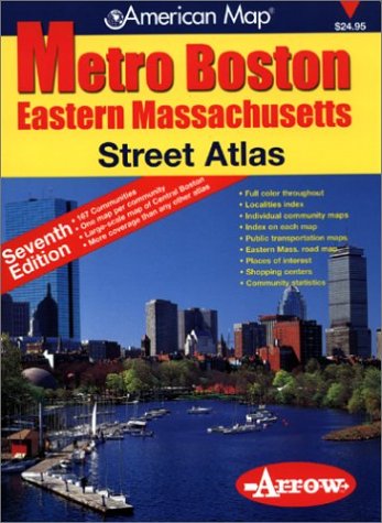 Metro Boston: Eastern Massachusetts - Street Atlas: Arrow ...
