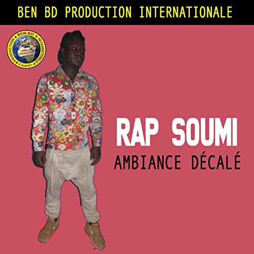 Play Ambiance Décalé by Rap-Soumi on Amazon Music