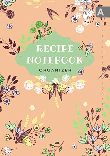 Recipe Notebook Organizer: A5 Small Recipe Book to Write In with ...