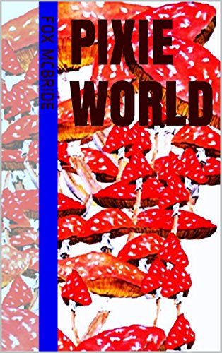 Pixie World eBook : McBride, Fox: Amazon.in: Kindle Store