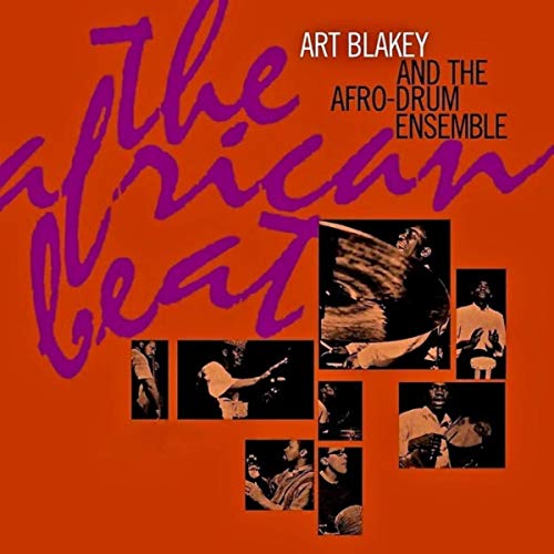 Amazon.co.jp: The African Beat (Remastered) : Art Blakey featuring The ...