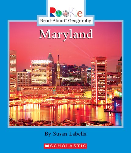 Maryland (Rookie Read-About Geography): Labella, Susan: 9780516252568 ...