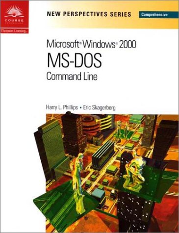 New Perspectives on Microsoft MS-DOS Command Line - Comprehensive ...