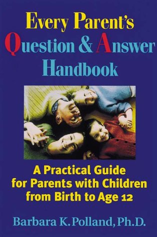 No Directions on the Package: A Practical Guide for Parents: Polland ...