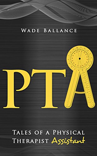Amazon.com: PTA - Tales of a Physical Therapist Assistant eBook ...