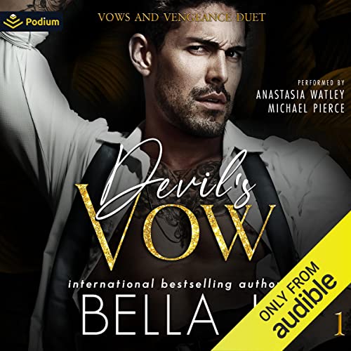 Devil's Vow: Vows and Vengeance Duet, Book 1 (Audio Download): Bella J ...