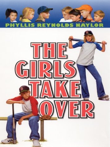 The Girls Take over: Phyllis Reynolds Naylor: 9780786258239: Amazon.com ...