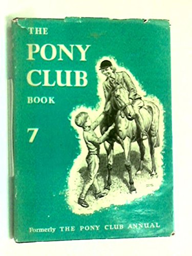 The Pony Club Book #7: Delgado, Alan (Ed) Stories by Pullien-Thompson ...