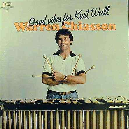 Warren Chiasson - Good Vibes for Kurt Weill - Amazon.com Music