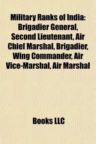 Buy Ranks of India: Brigadier General, Air Chief Marshal, Second ...