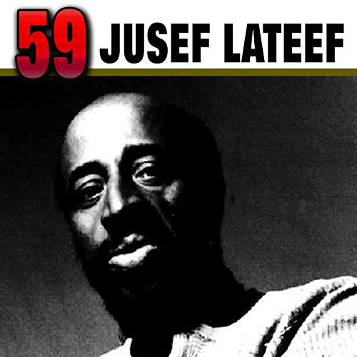 Amazon Music Unlimited - Jusef Lateef 『59 Jusef Lateef』