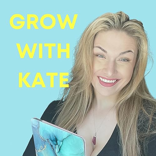 Grow with Kate : Kate Cook: Amazon.co.uk: Audible Books & Originals